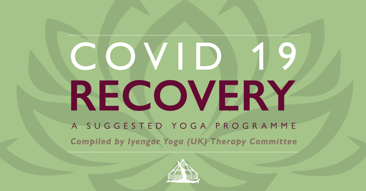 Yoga Sequences for Recovery & Resilience - Iyengar Yoga UK